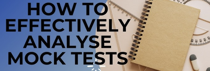 How to Analyze Your Mistakes After Every Mock Test